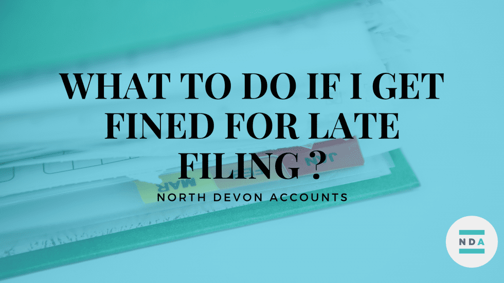 What To Do If I Get Fined For Late Filing And What s Changed 