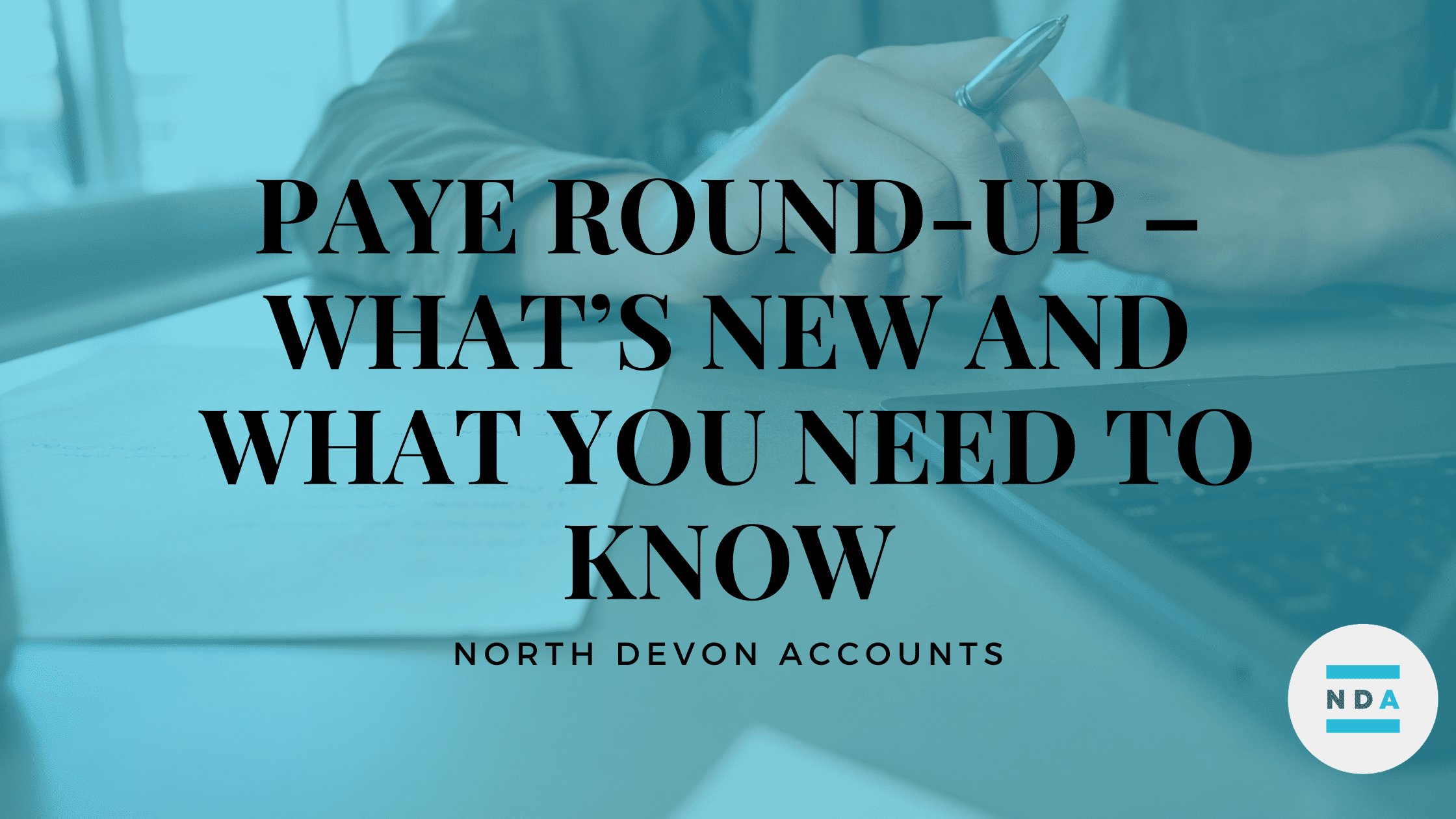 PAYE round-up – what’s new and what you need to know