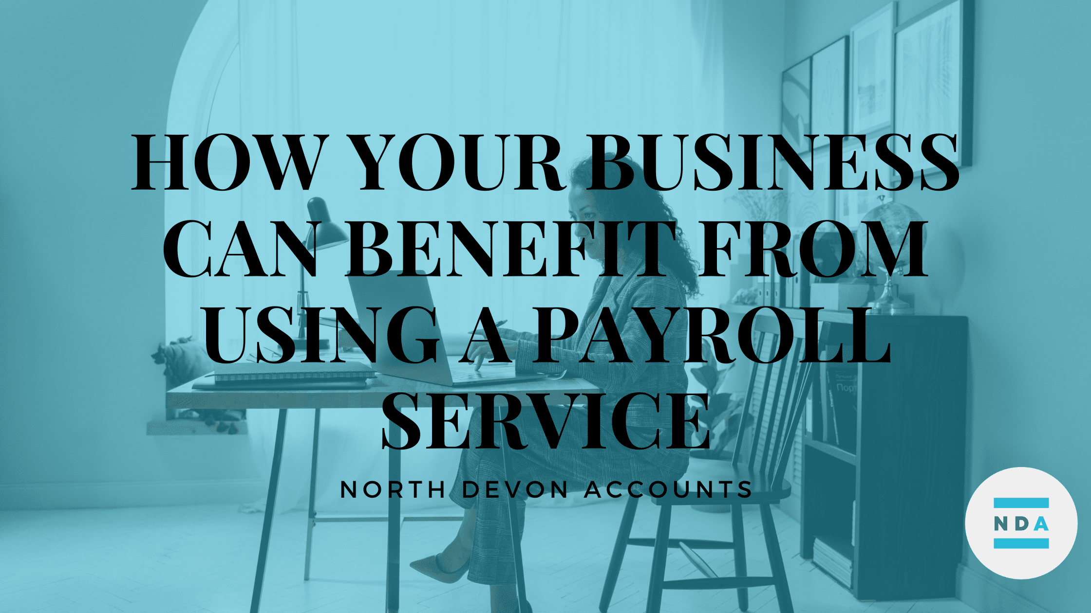 How Your Business Can Benefit From Using a Payroll Service