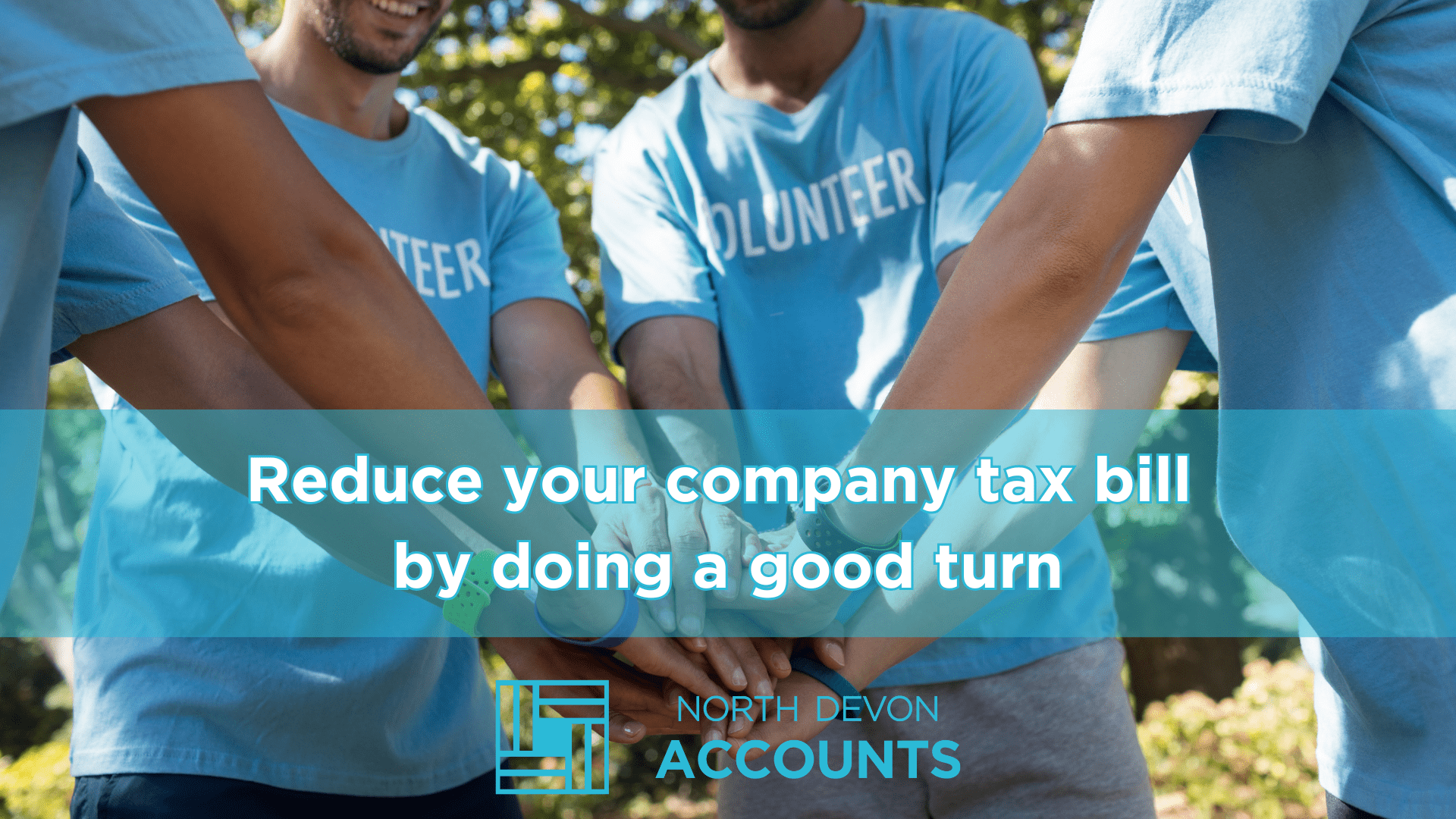 Reduce your company tax bill by doing a good turn - North Devon Accounts